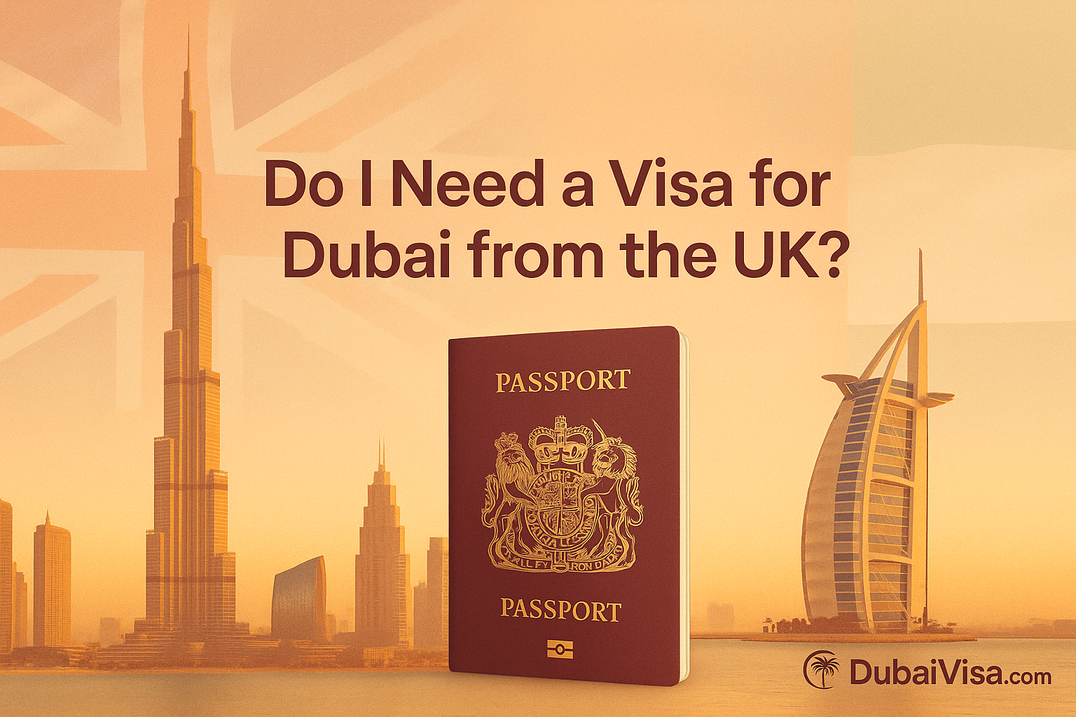 рџ рџ Do Uk Citizens Need A Visa For Dubai 2025 Guide